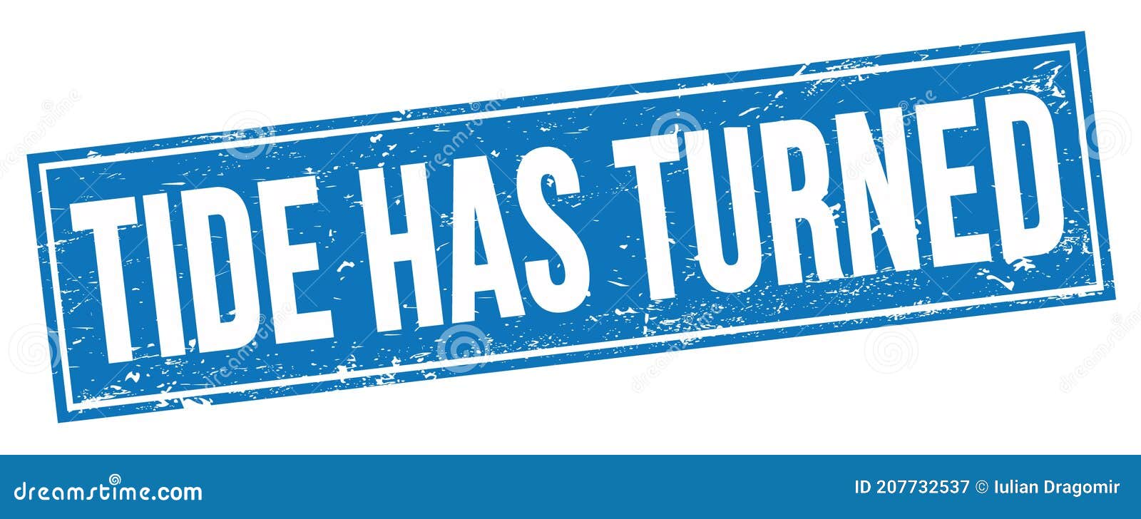 TIDE HAS TURNED Text on Blue Grungy Rectangle Stamp Stock Illustration ...