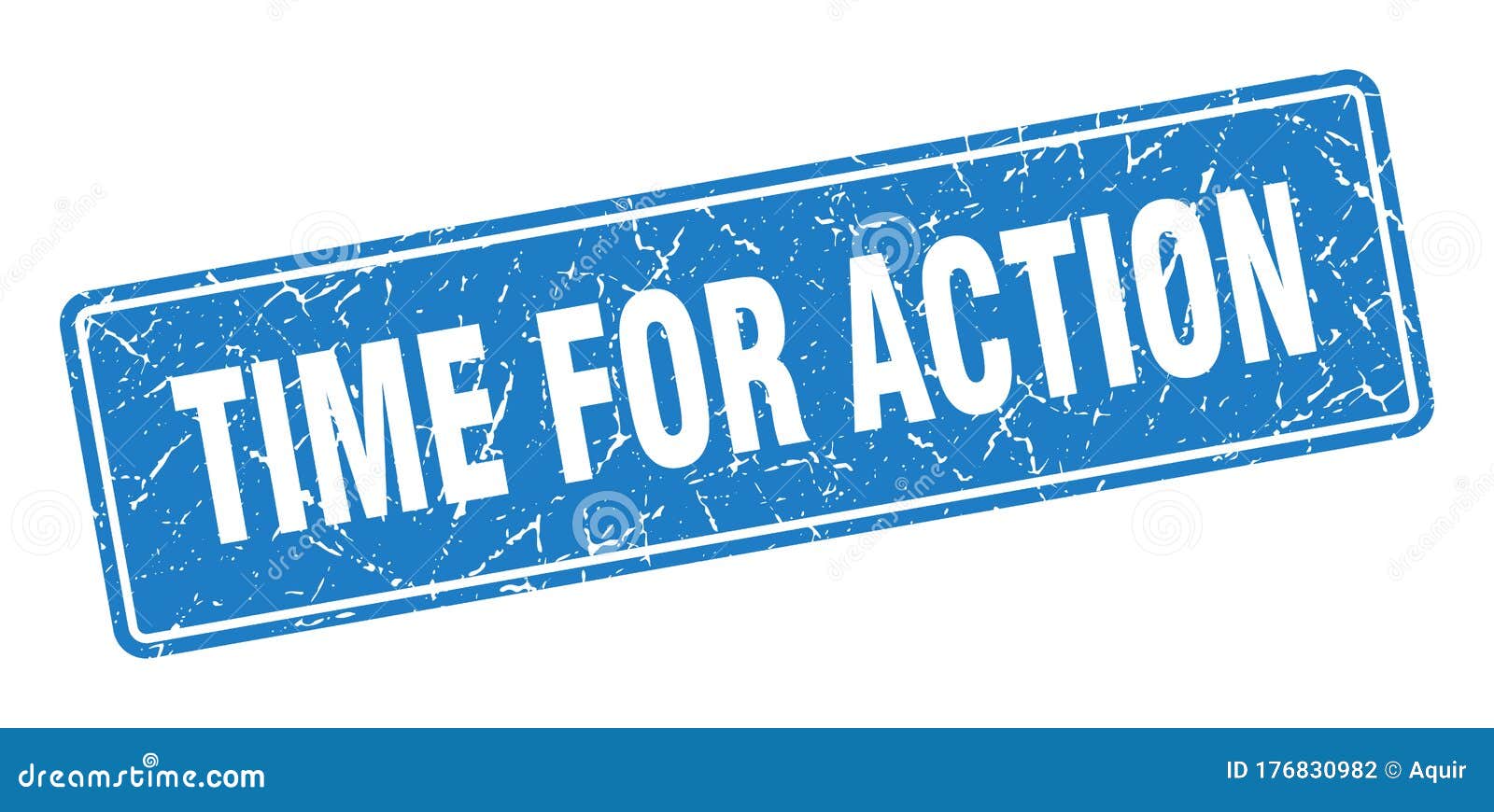 Time for Action Sign. Time for Action Grunge Stamp Stock Vector ...