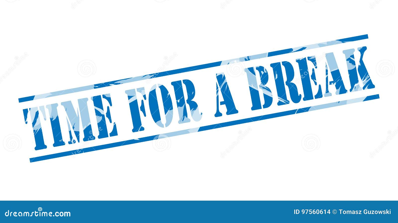 Time for a Break Blue Stamp Stock Illustration - Illustration of ...