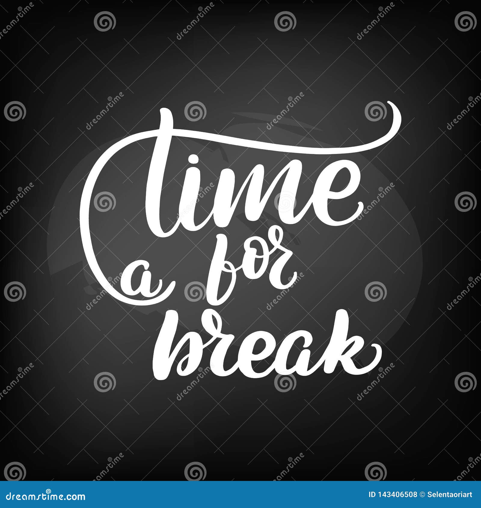 Time for a break stock vector. Illustration of chalkboard - 143406508