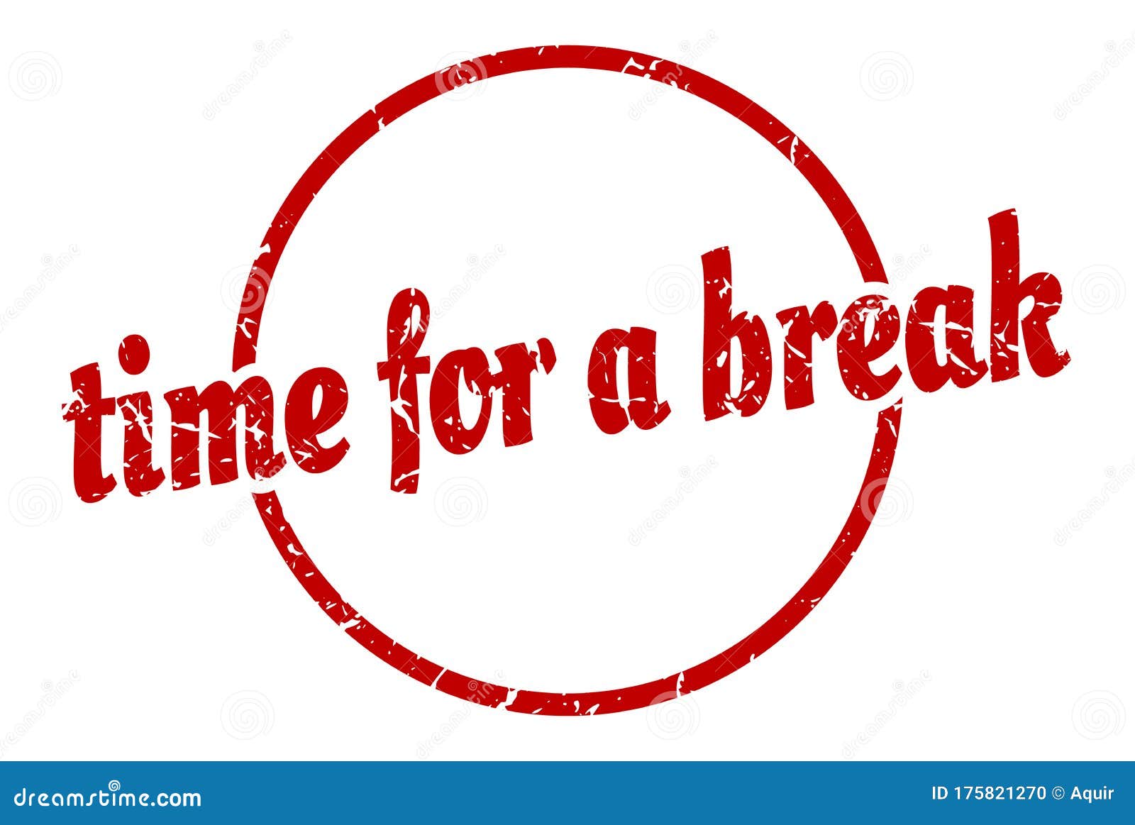 Time for a Break Sign. Time for a Break Round Vintage Stamp Stock ...