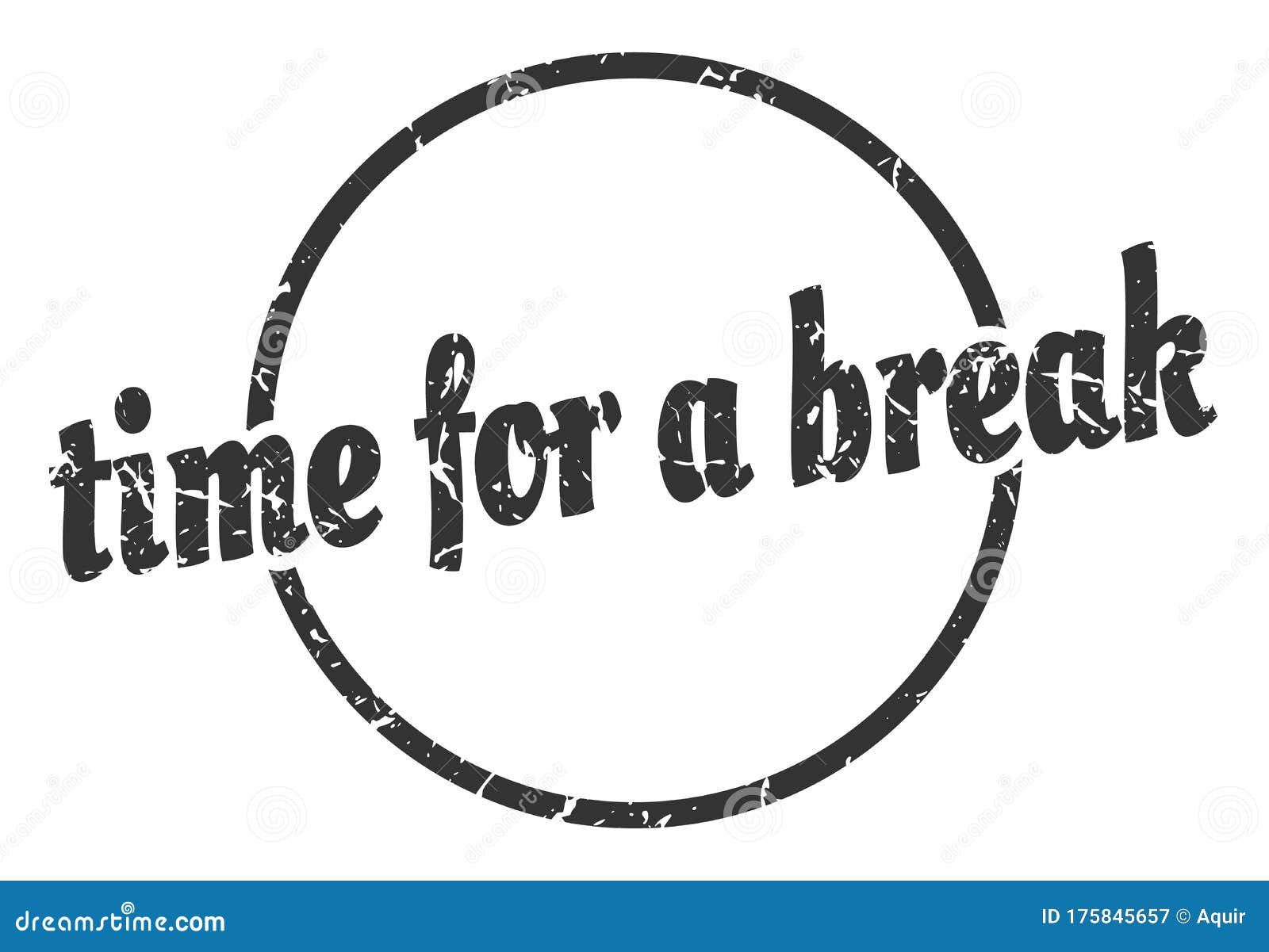 Time for a Break Sign. Time for a Break Round Vintage Stamp Stock ...