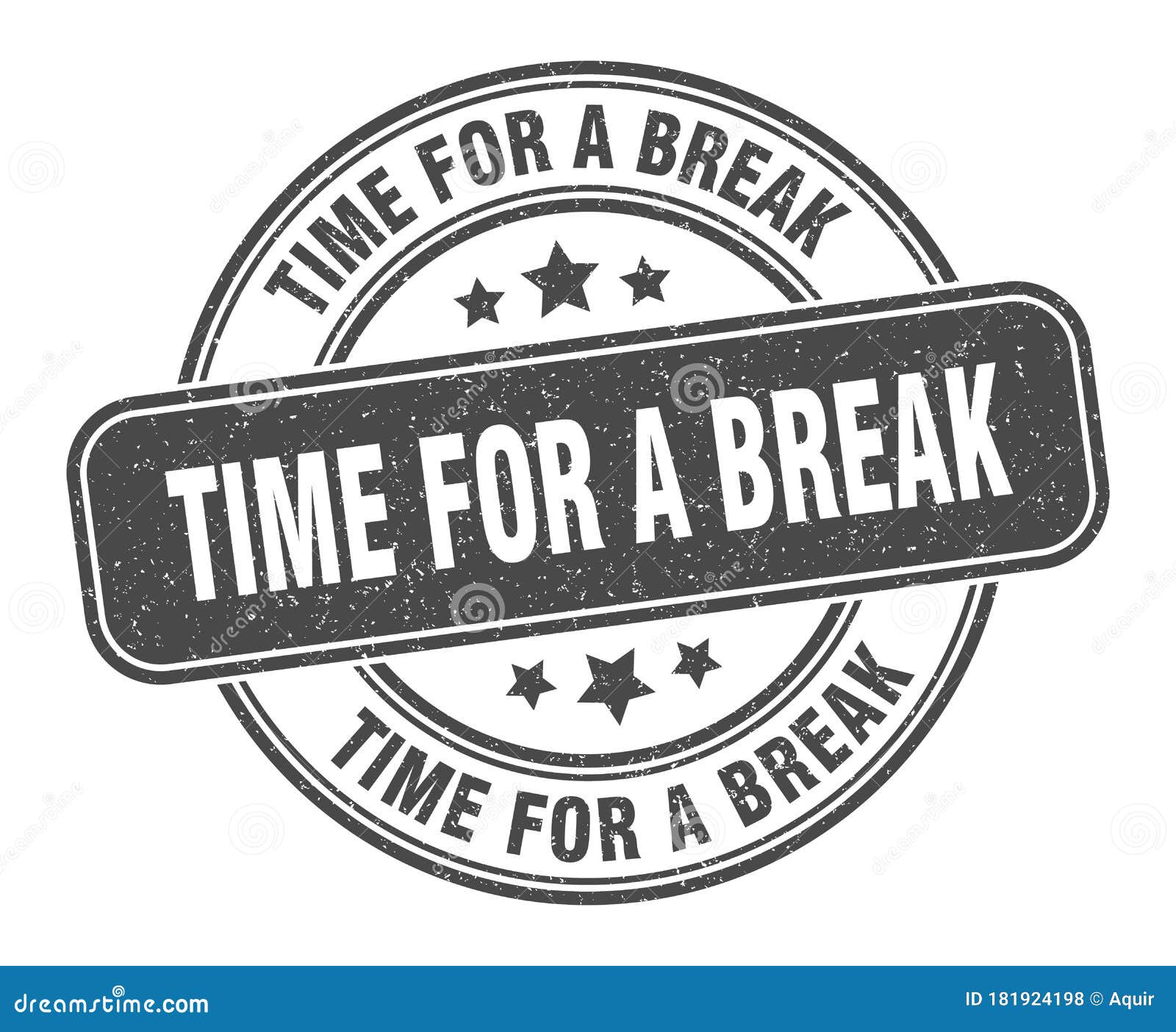 Time for a Break Stamp. Time for a Break Round Grunge Sign Stock Vector ...