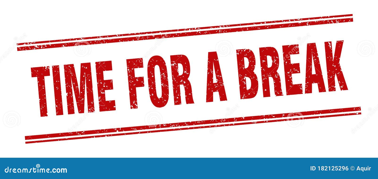 Time for a Break Stamp. Time for a Break Square Grunge Sign Stock ...