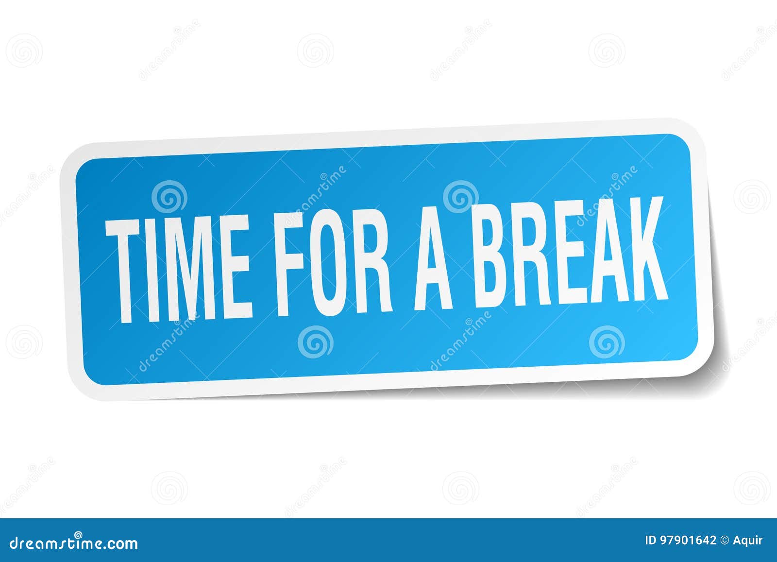 Time for a break sticker stock vector. Illustration of banner - 97901642