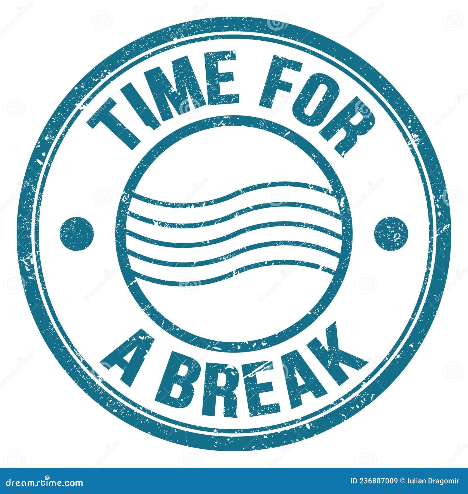 TIME for a BREAK Text on Blue Round Postal Stamp Sign Stock ...