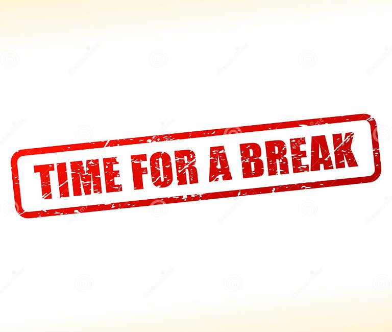 Time for a Break Text Stamp Stock Vector - Illustration of seal ...