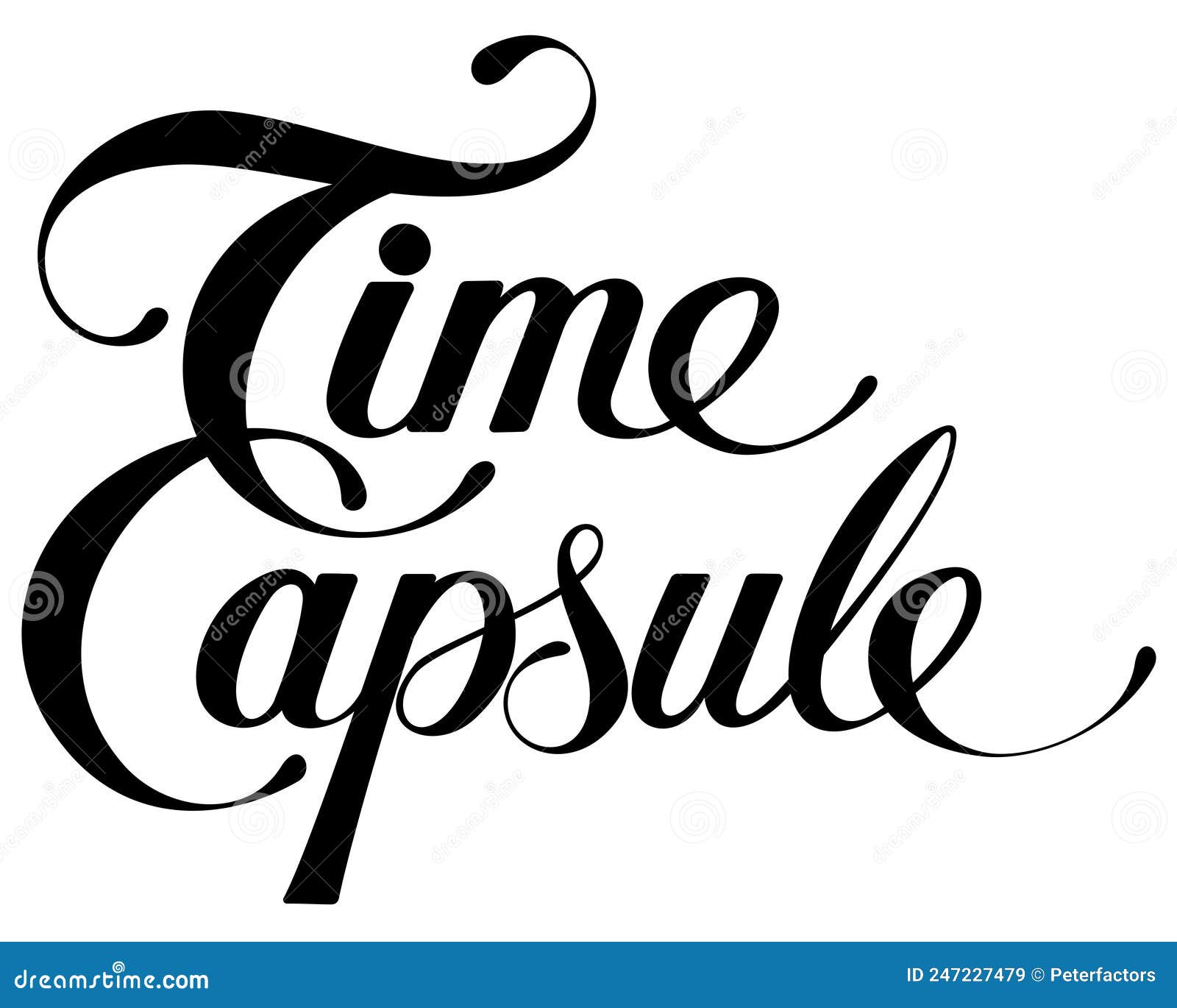 Time Capsule - Custom Calligraphy Text Stock Vector - Illustration of ...