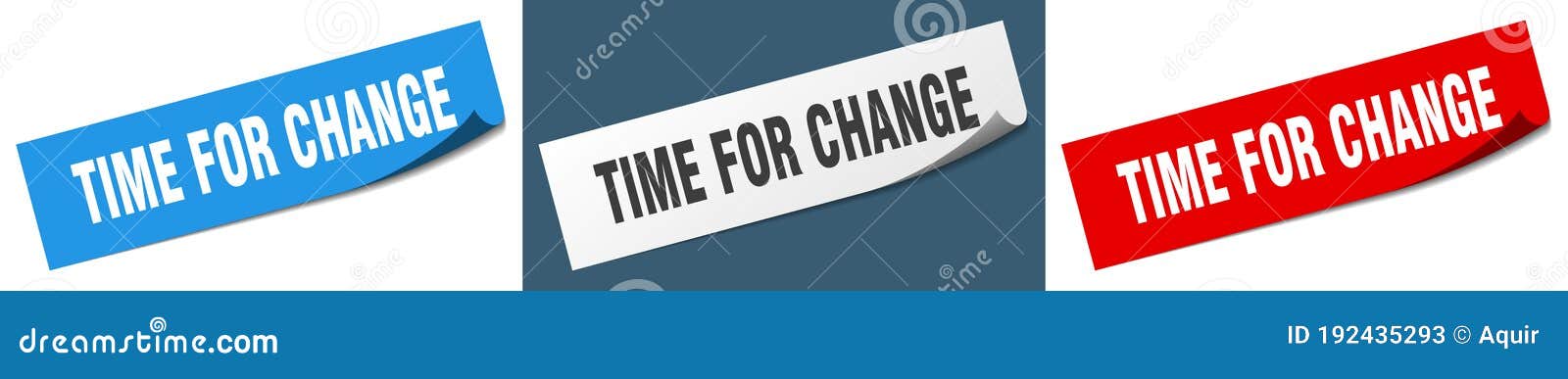 Time for Change Banner. Time for Change Speech Bubble Label Set. Stock ...