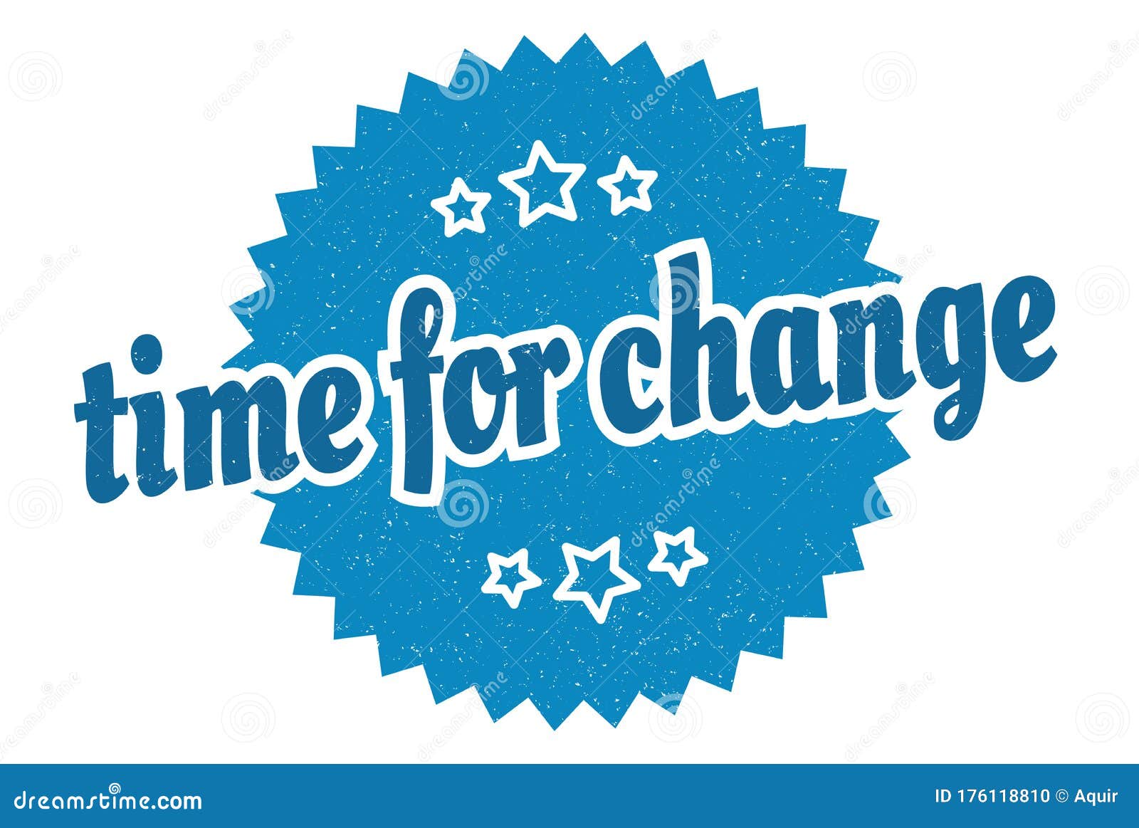 Time for Change Sign. Time for Change Vintage Retro Label Stock Vector ...