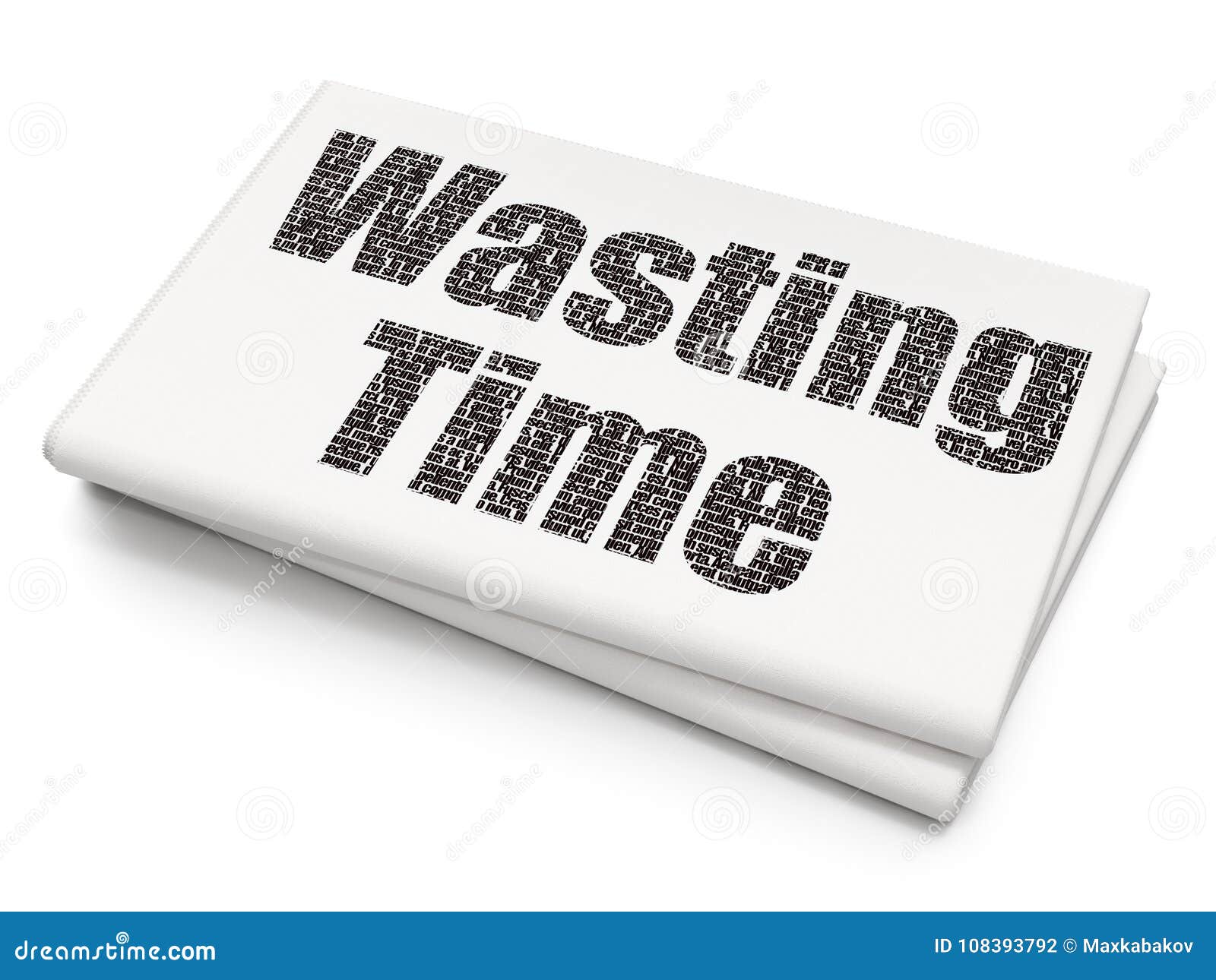 Time Concept: Wasting Time on Blank Newspaper Background Stock ...