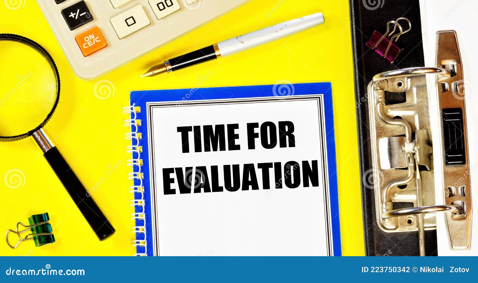 Time for Evaluation. a Text Label in the Planning Notebook Stock Photo ...