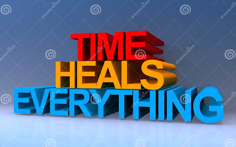 Time Heals Everything on Blue Stock Illustration - Illustration of ...