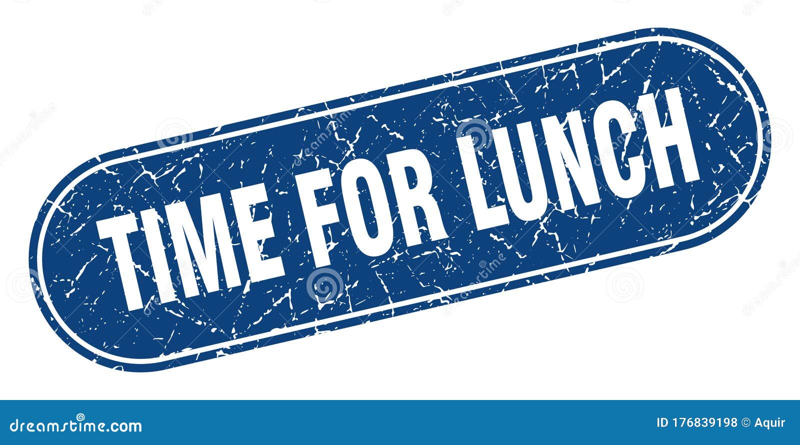 Time for Lunch Sign. Time for Lunch Grunge Stamp Stock Vector ...