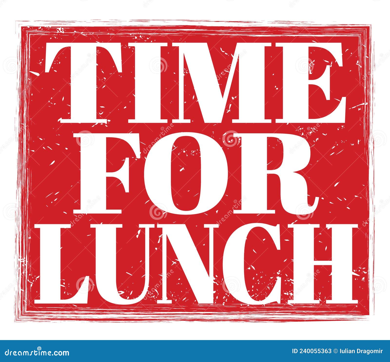 TIME for LUNCH, Text on Red Stamp Sign Stock Illustration ...