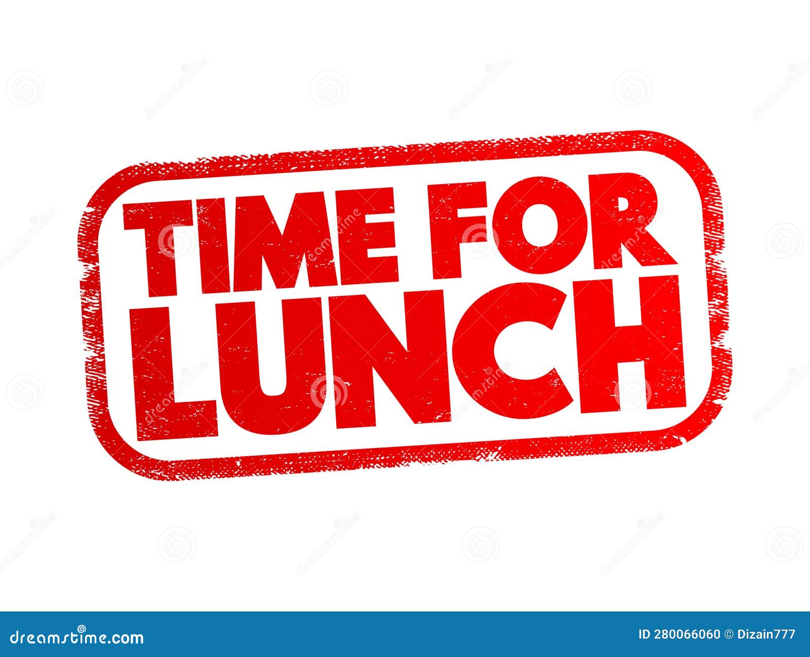 Time for Lunch Text Stamp, Concept Background Stock Illustration ...