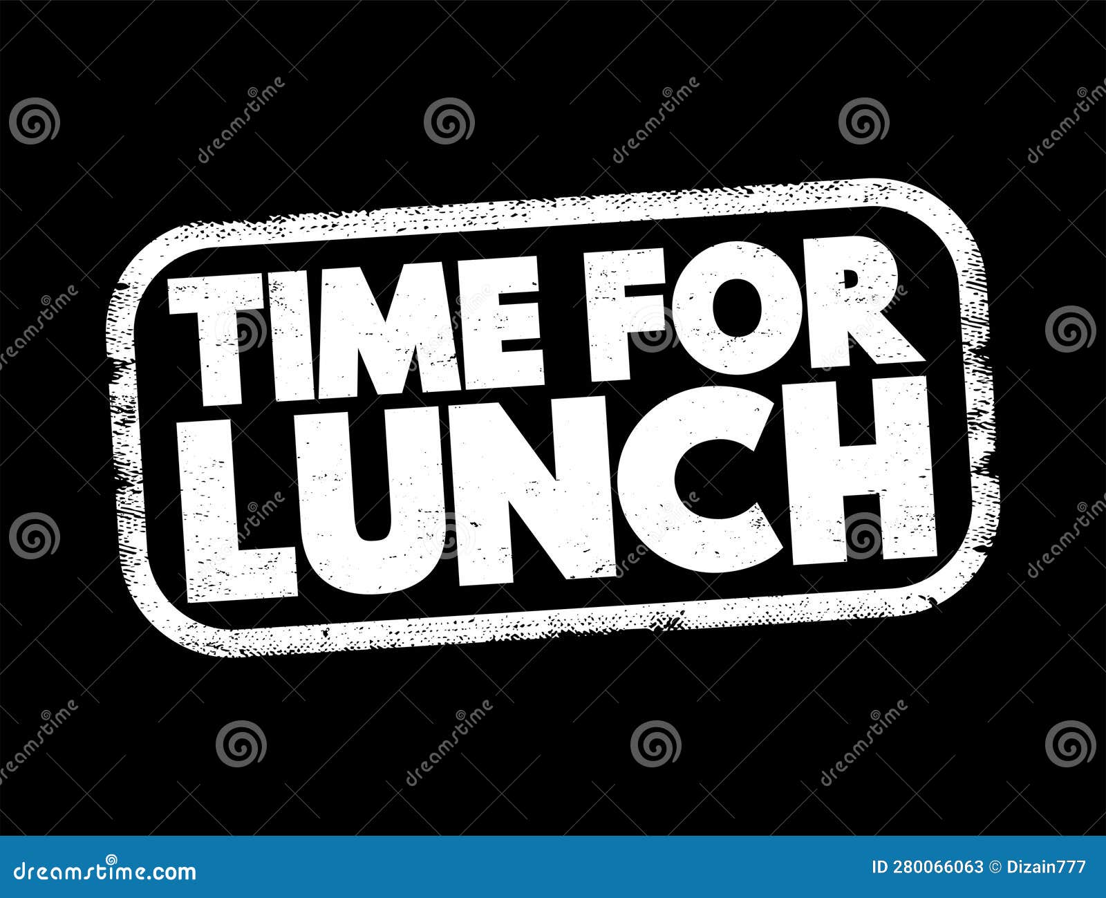 Time for Lunch Text Stamp, Concept Background Stock Illustration ...