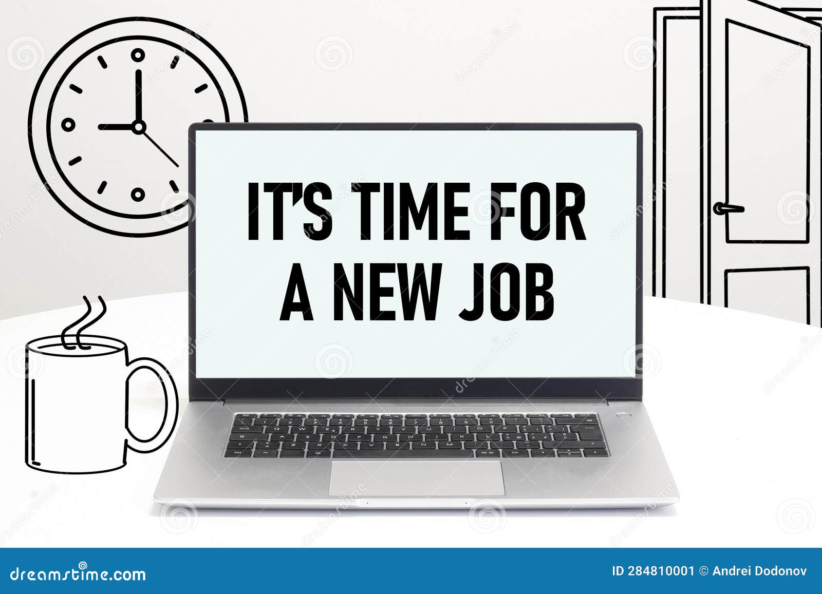 It is Time for a New Job is Shown Using the Text and Picture of the ...