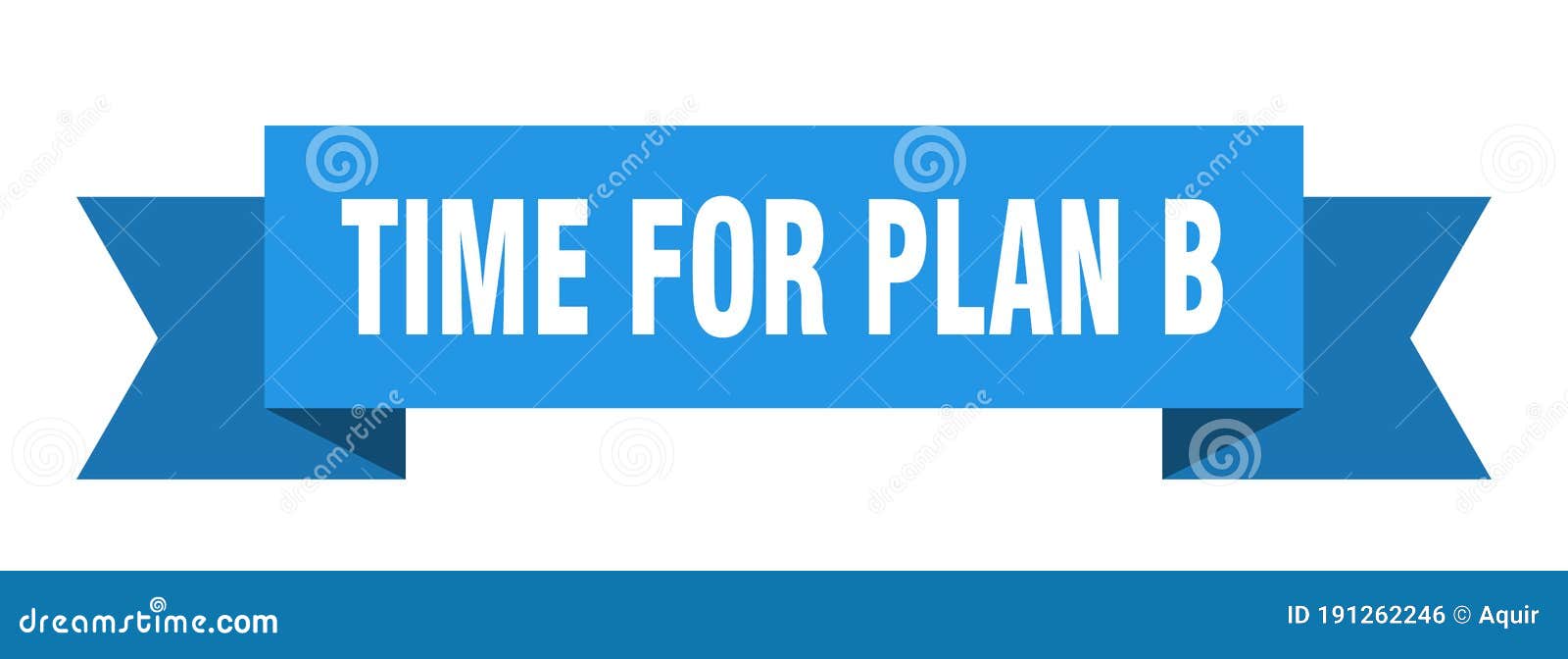 Time for plan b ribbon. stock vector. Illustration of element - 191262246