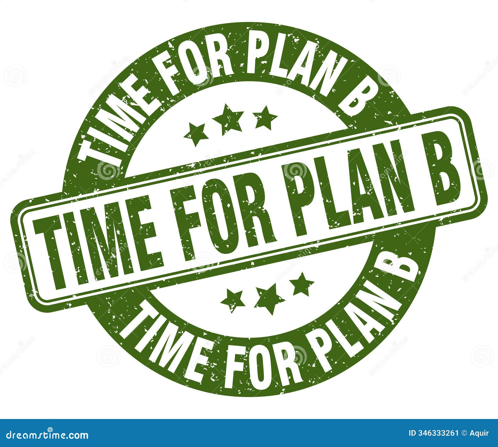 Time for Plan B Stamp. Time for Plan B Label. Round Grunge Sign Stock ...