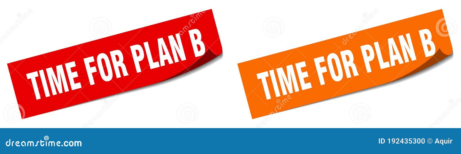 Time for Plan B Sticker. Time for Plan B Sign Set Stock Vector ...