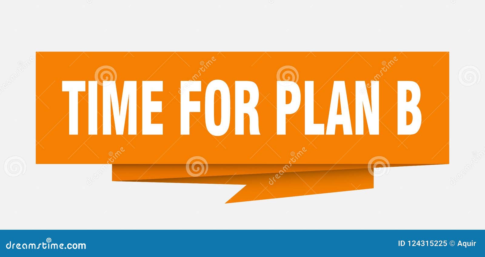 Time for plan b stock vector. Illustration of sign, insignia - 124315225