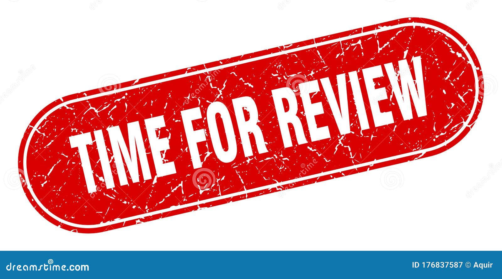 Time for Review Sign. Time for Review Grunge Stamp Stock Vector ...
