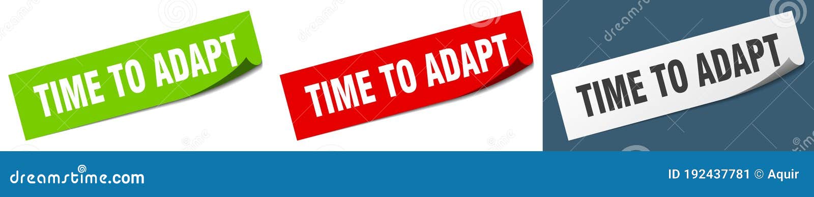 Time To Adapt Banner. Time To Adapt Speech Bubble Label Set. Stock ...