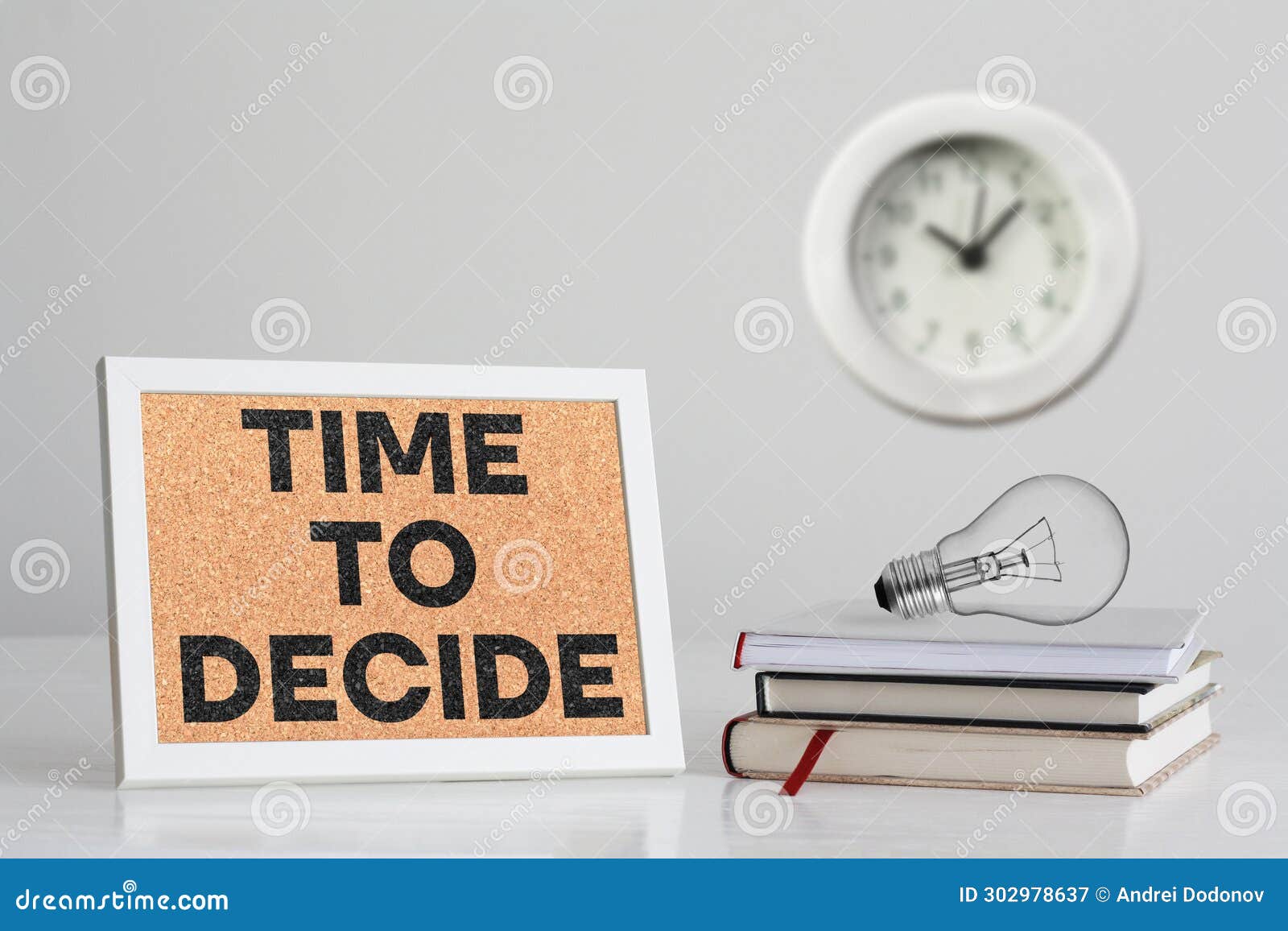 Time To Decide is Shown Using the Text Stock Image - Image of accuracy ...