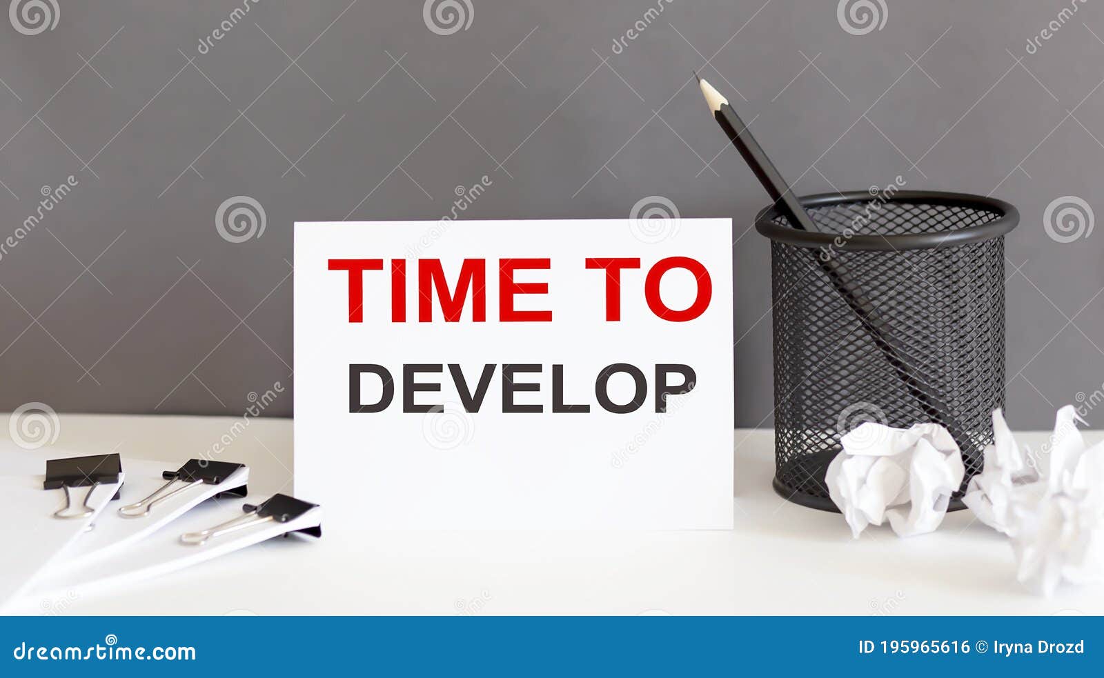 TIME TO DEVELOP Text and Office Supplies, Business Concept Stock Photo ...