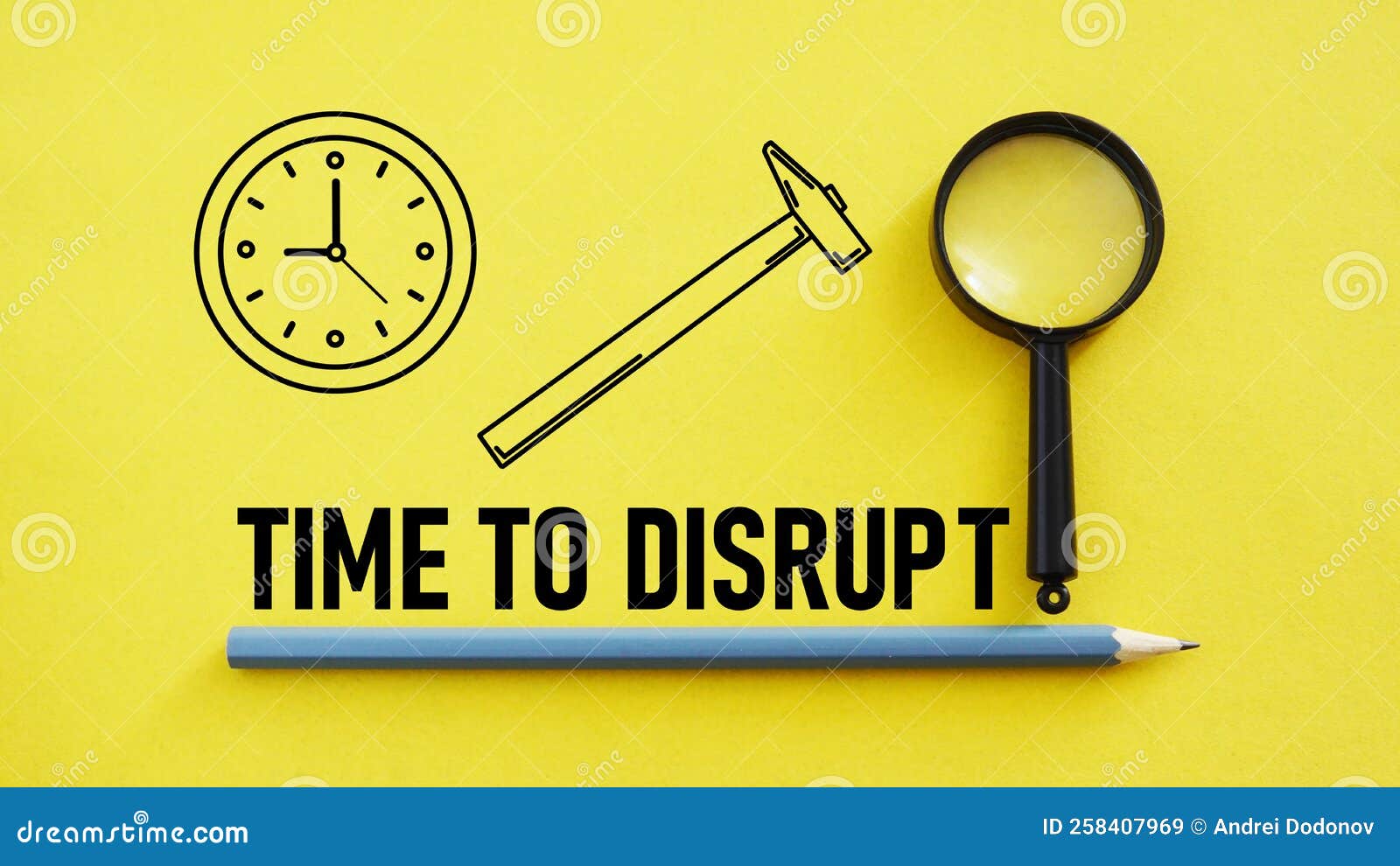 Time To Disrupt is Shown Using the Text Stock Image - Image of ...
