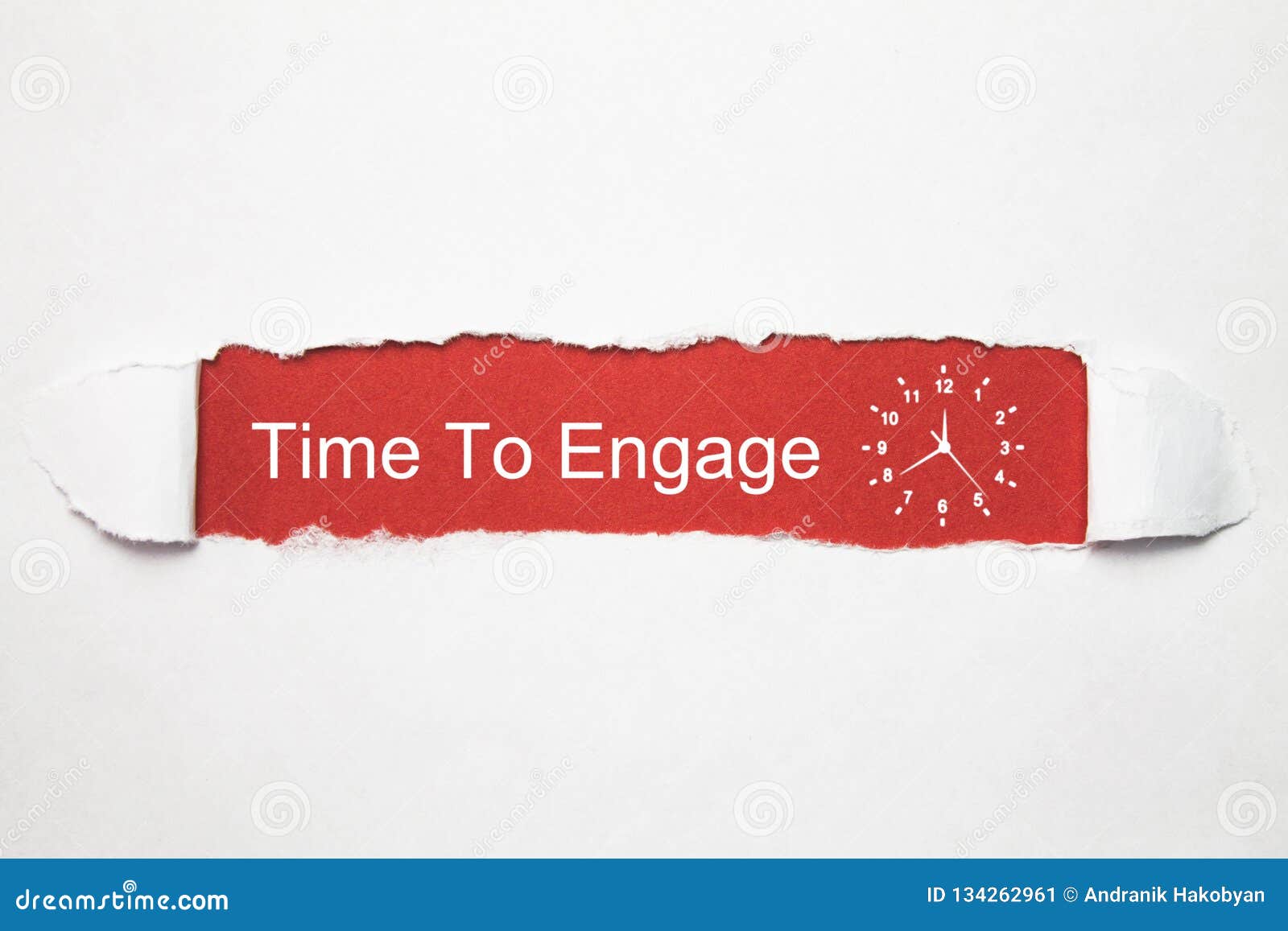 Time To Engage Word with Clock on Torn Paper Stock Image - Image of ...