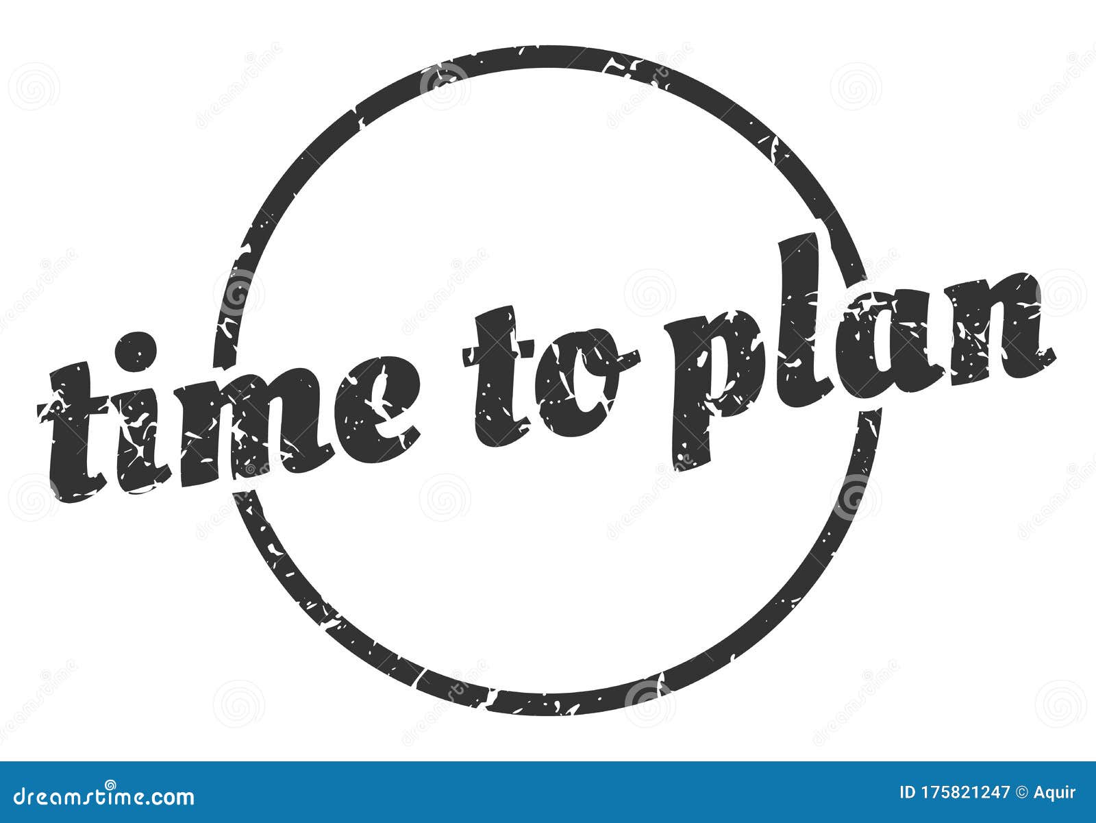 Time To Plan Sign. Time To Plan Round Vintage Stamp Stock Vector ...