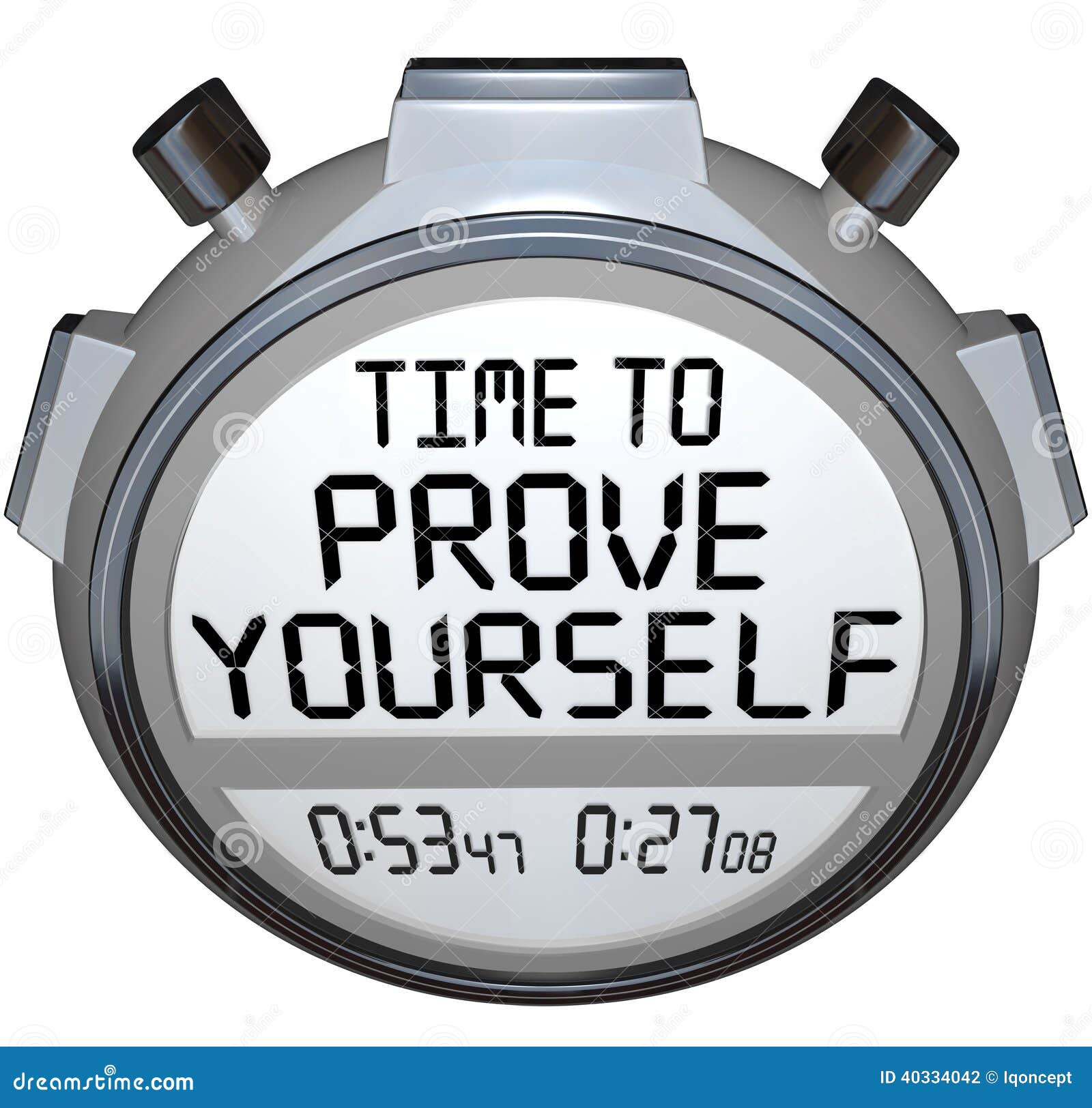 Time To Prove Yourself Stopwatch Timer Words Performance Stock ... Time To Prove Yourself Stopwatch Timer Words Performance Stock ...