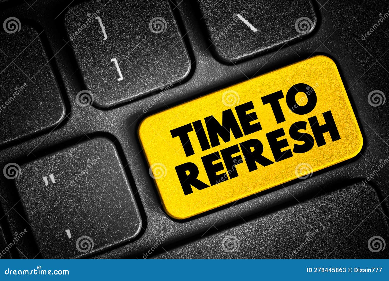 Time To Refresh Text Button On Keyboard Concept Background Stock Image Image Of Recreation