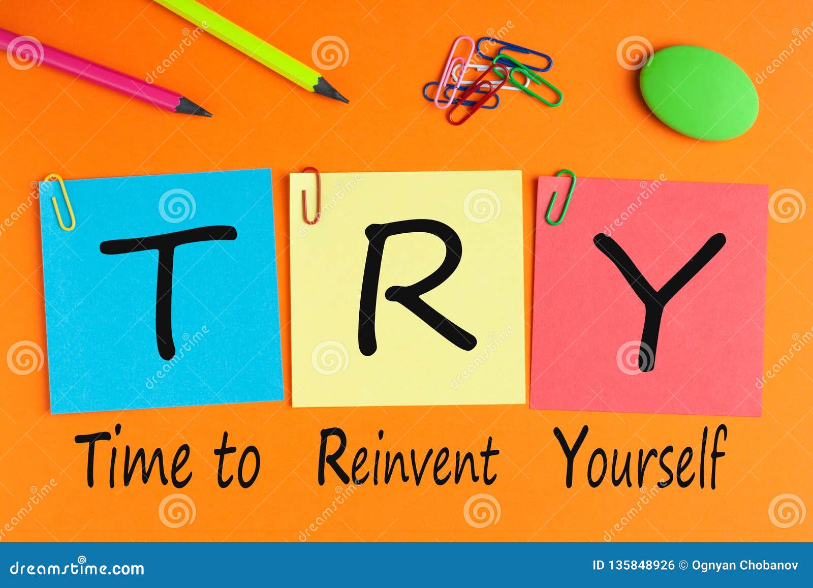 Time To Reinvent Yourself TRY Stock Photo - Image of renew, improve ... Time To Reinvent Yourself TRY Stock Photo - Image of renew, improve ...
