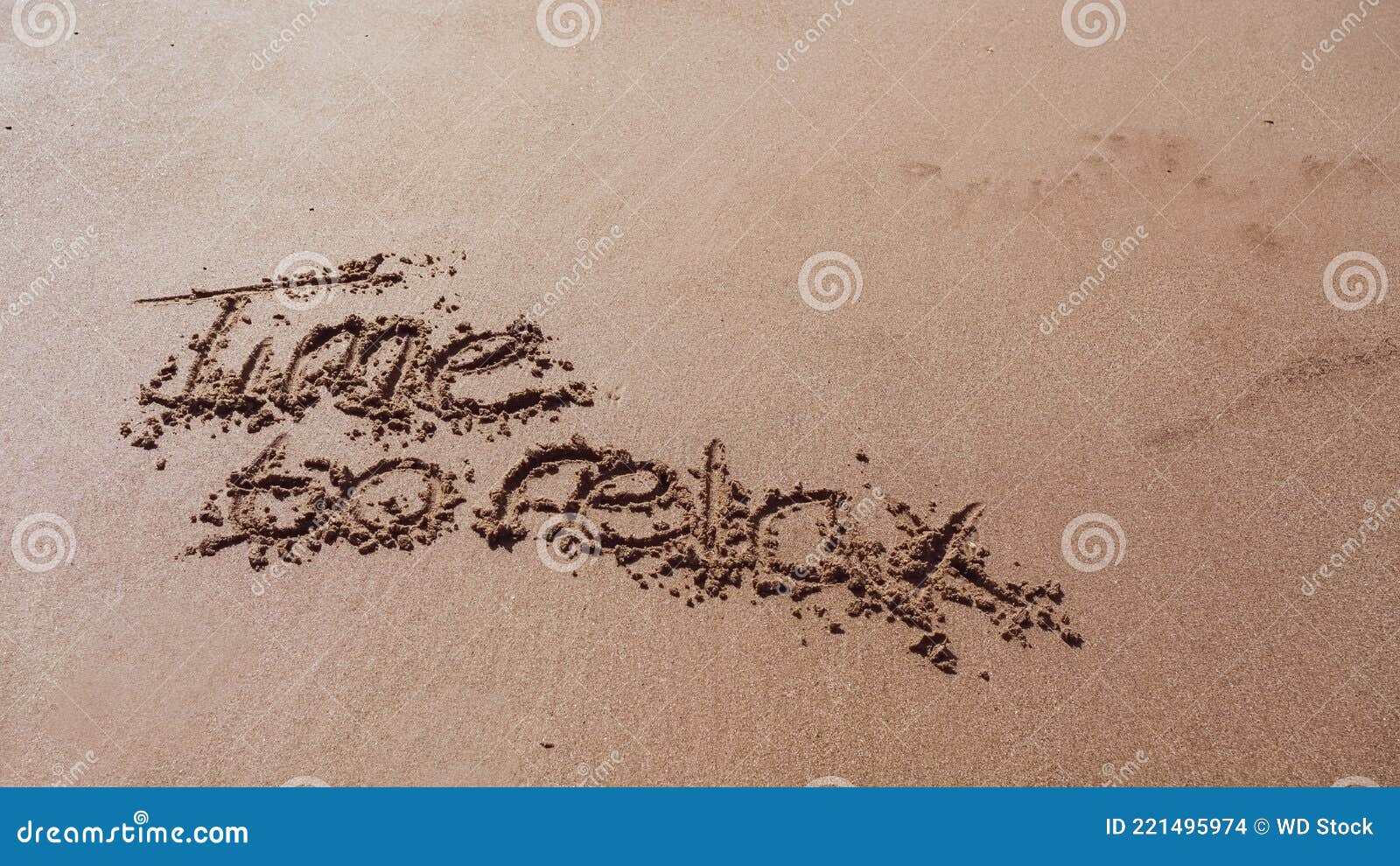 Time To Relax Written in the Sand on the Beach Stock Photo - Image of ...