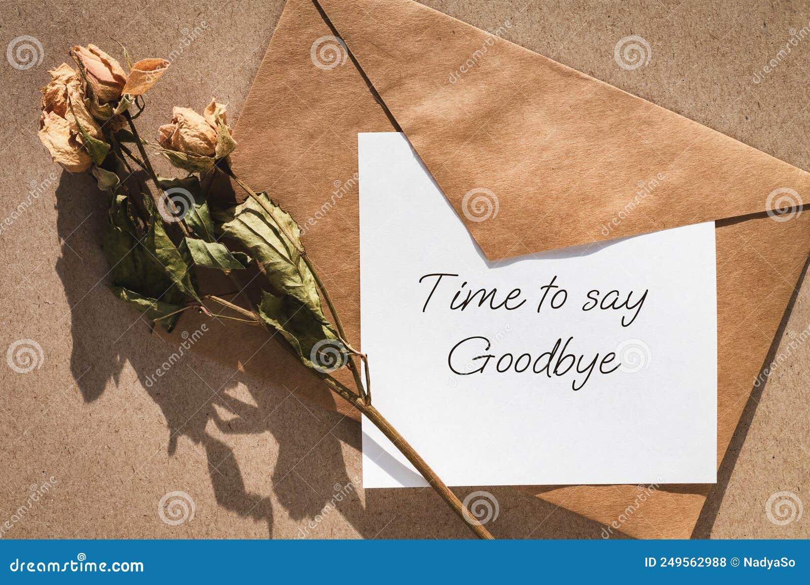Time To Say Goodbye Note, Envelope and Dry Roses Stock Photo - Image of ...