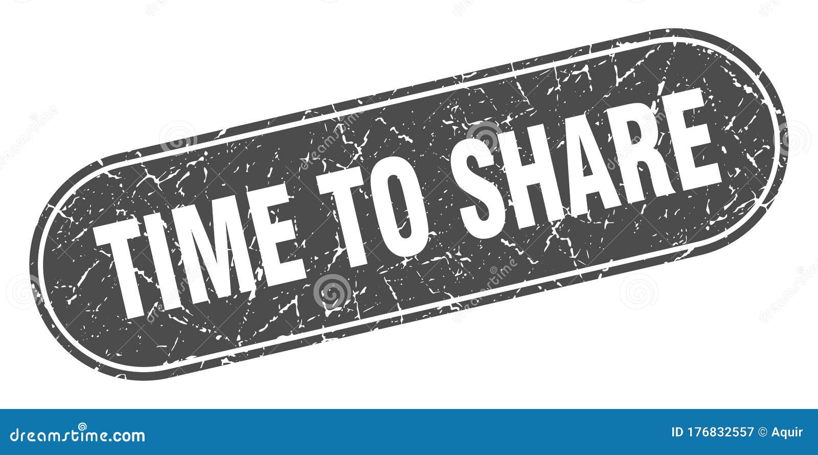 Time To Share Sign. Time To Share Grunge Stamp Stock Vector ...