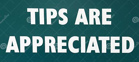 Tips are Appreciated stock photo. Image of gratuity, tips - 28833192