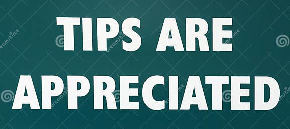 Tips are Appreciated stock photo. Image of gratuity, tips - 28833192