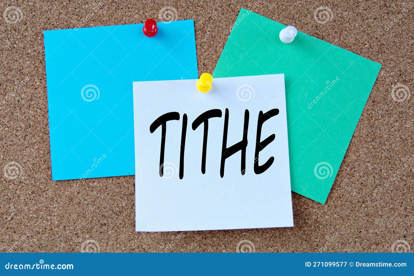 TITHE - Word on Colorful Pieces of Paper Attached To the Note Board ...