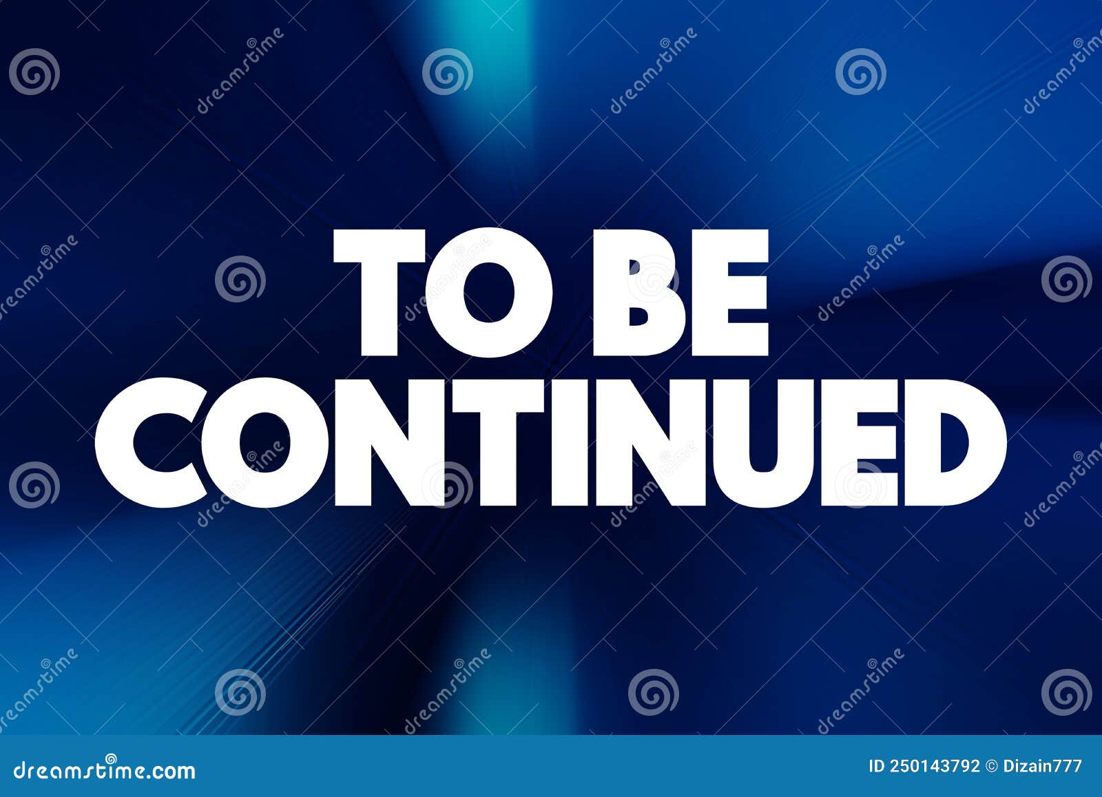 To Be Continued Text Quote, Concept Background Stock Illustration ...