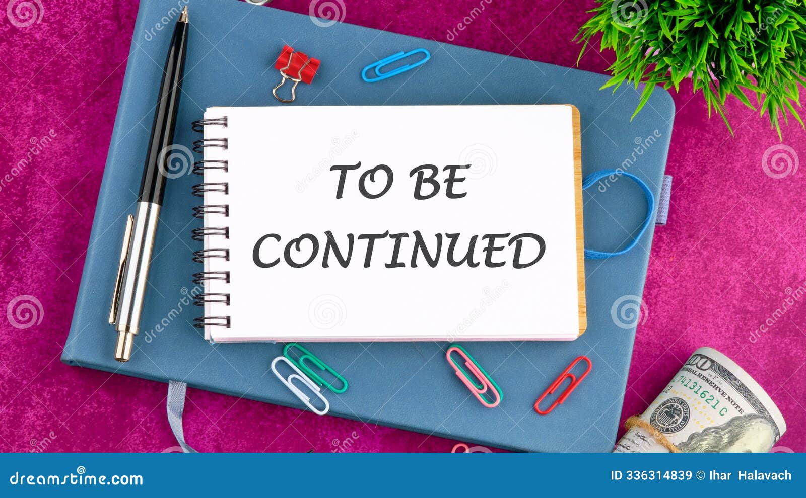 TO BE CONTINUED Text Written in a Notebook in Front of an Abstract ...