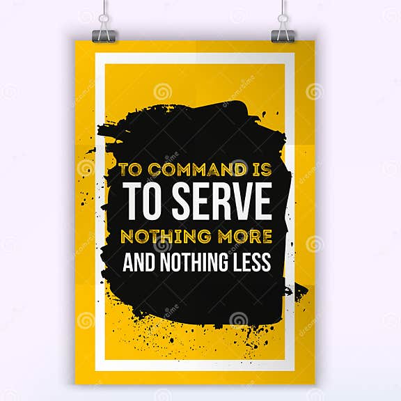 To Command is Serve. Quote about Business. Vector Simple Design ... To Command is Serve. Quote about Business. Vector Simple Design ...
