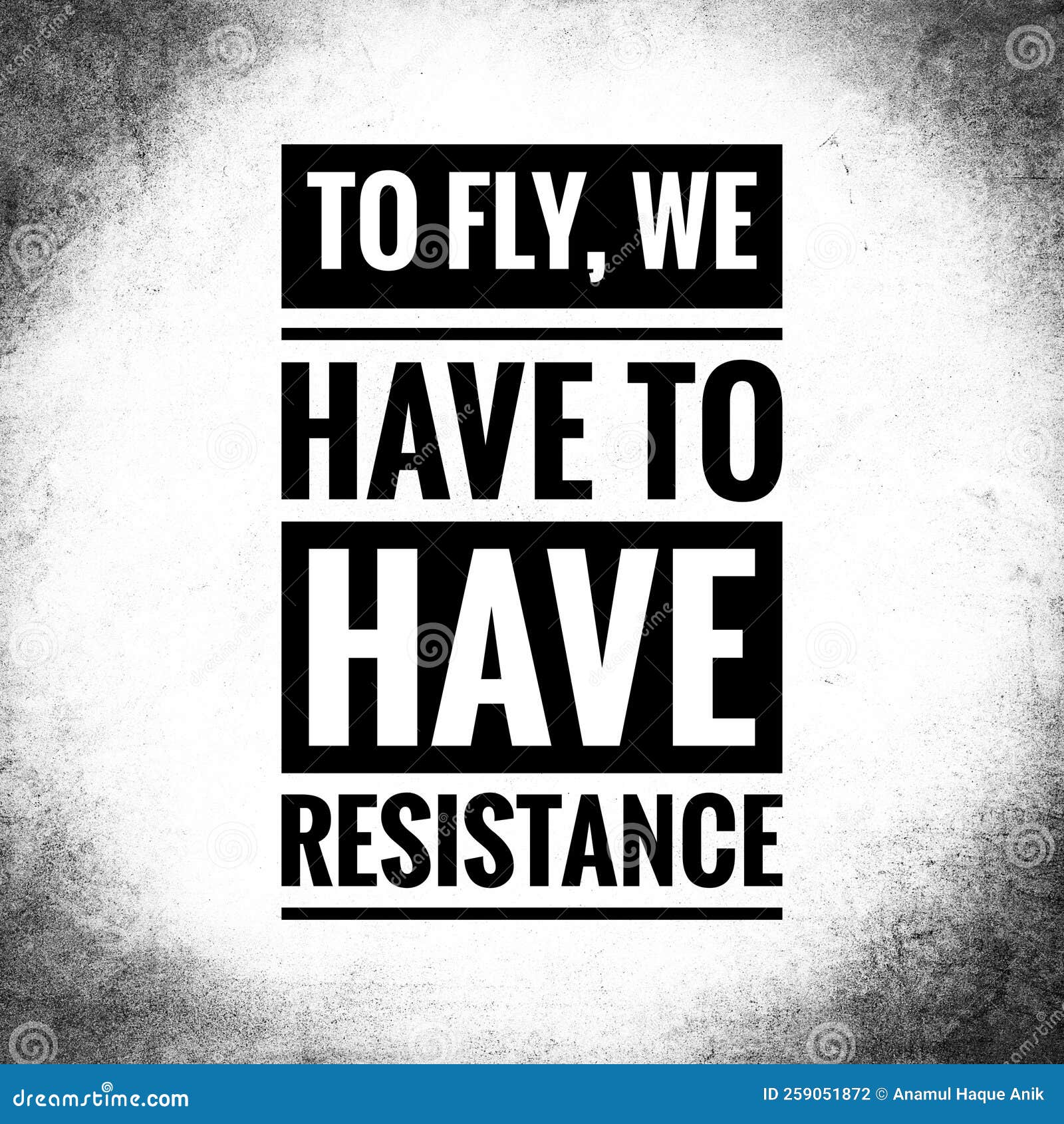 To Fly, we Have To Have Resistance. Motivational Quote Poster Stock ...
