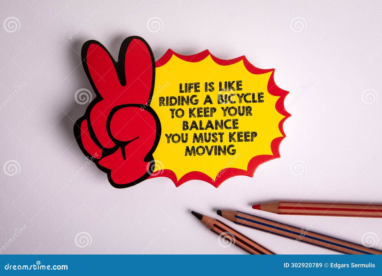 To Keep Your Balance You Must Keep Moving. Sticker with Text on White ...