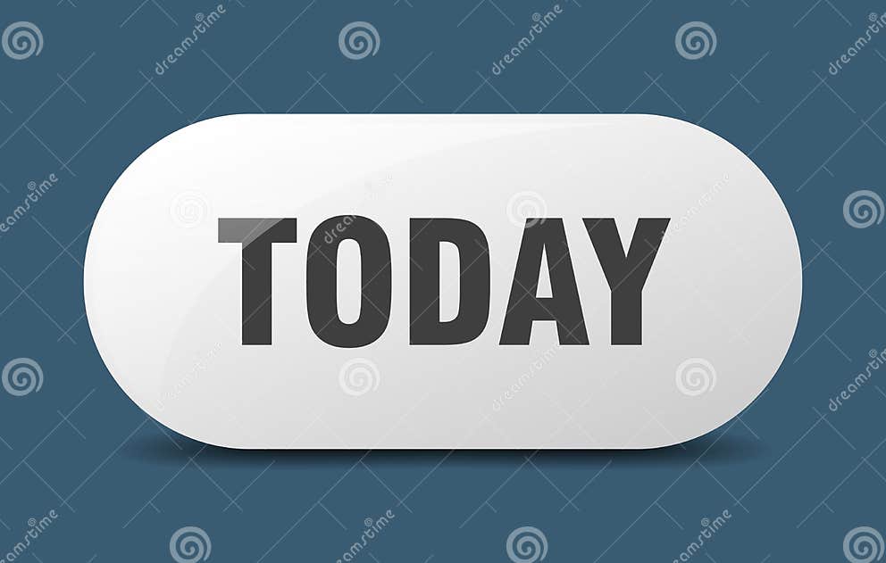 Today Button. Today Sign. Key. Push Button Stock Vector - Illustration ...