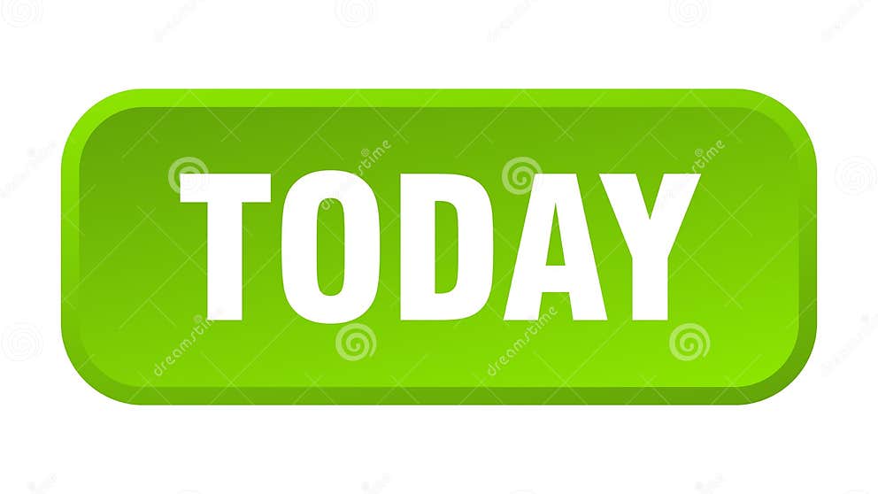 Today Button. Today Square 3d Push Button Stock Vector - Illustration ...