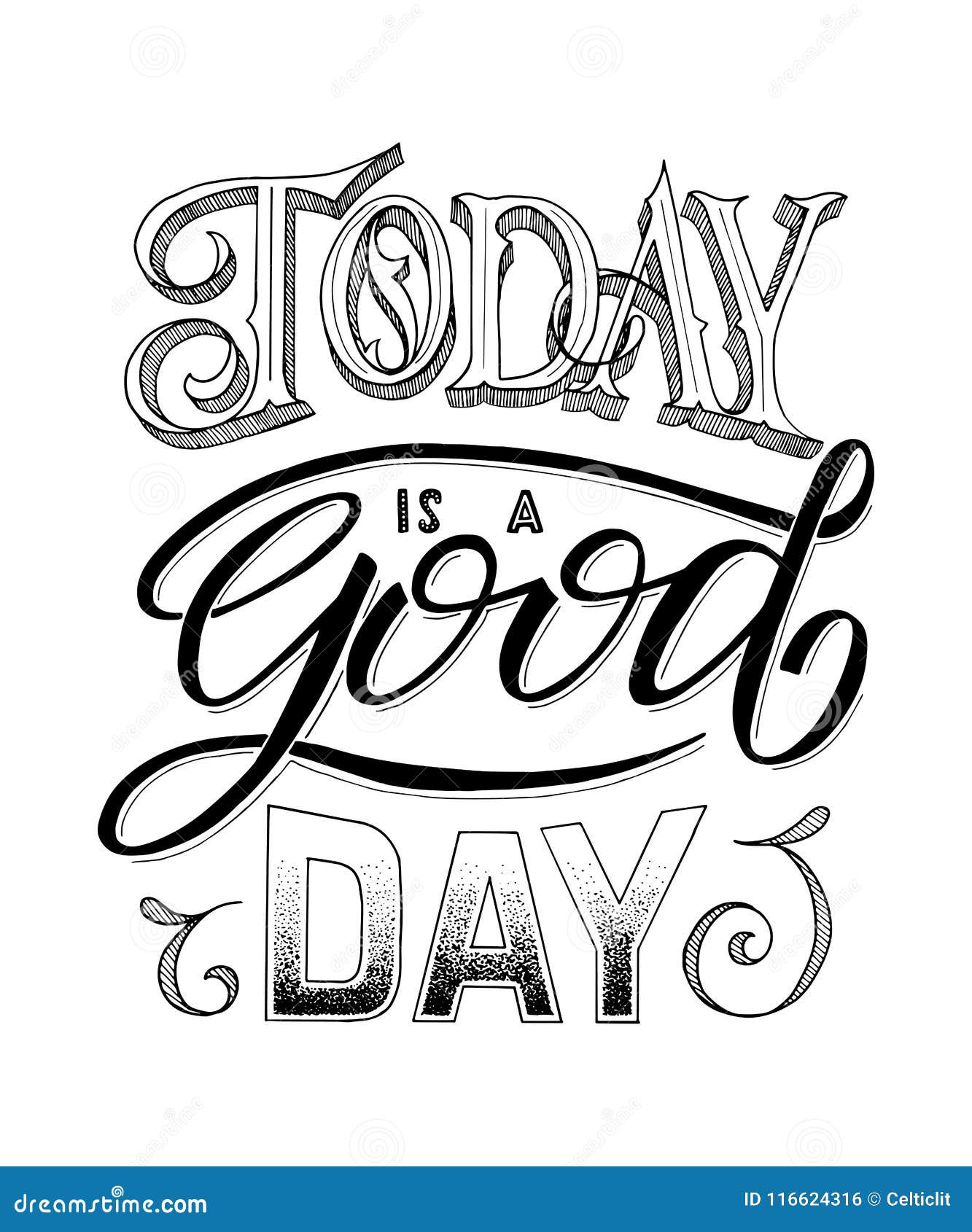 Today Is A Good Day Lettering Qoute Vector Illustration | CartoonDealer ...